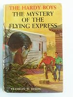 Mystery of the Flying Express by Franklin W. Dixon