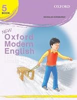 New Oxford Modern English Book 5 by Nicholas Horsburgh and Claire Horsburgh