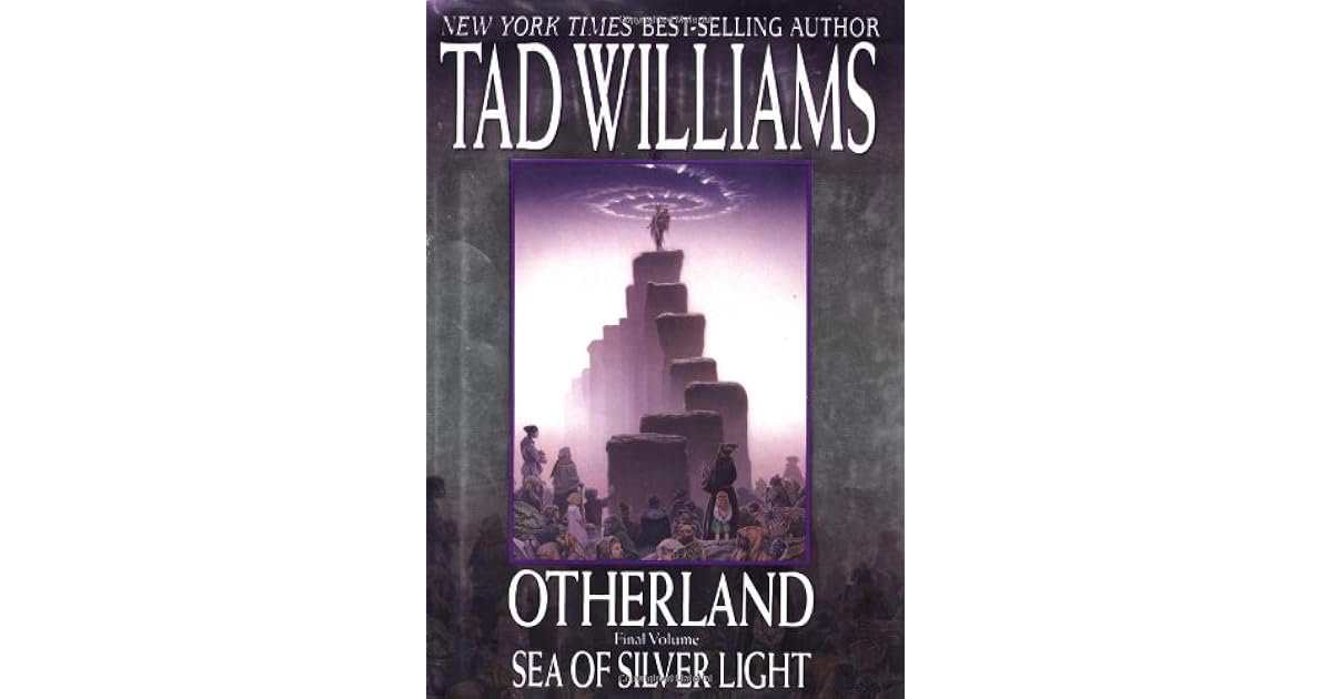 Sea of Silver Light (Otherland, #4) by Tad Williams