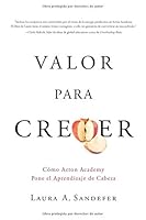 Courage to Grow: How Acton Academy Turns Learning Upside Down by Laura ...