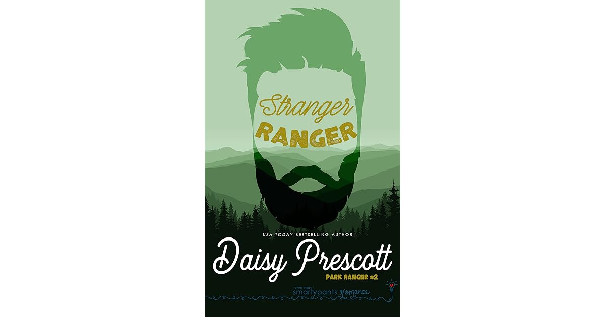 Stranger Ranger (Park Ranger, #2) by Daisy Prescott
