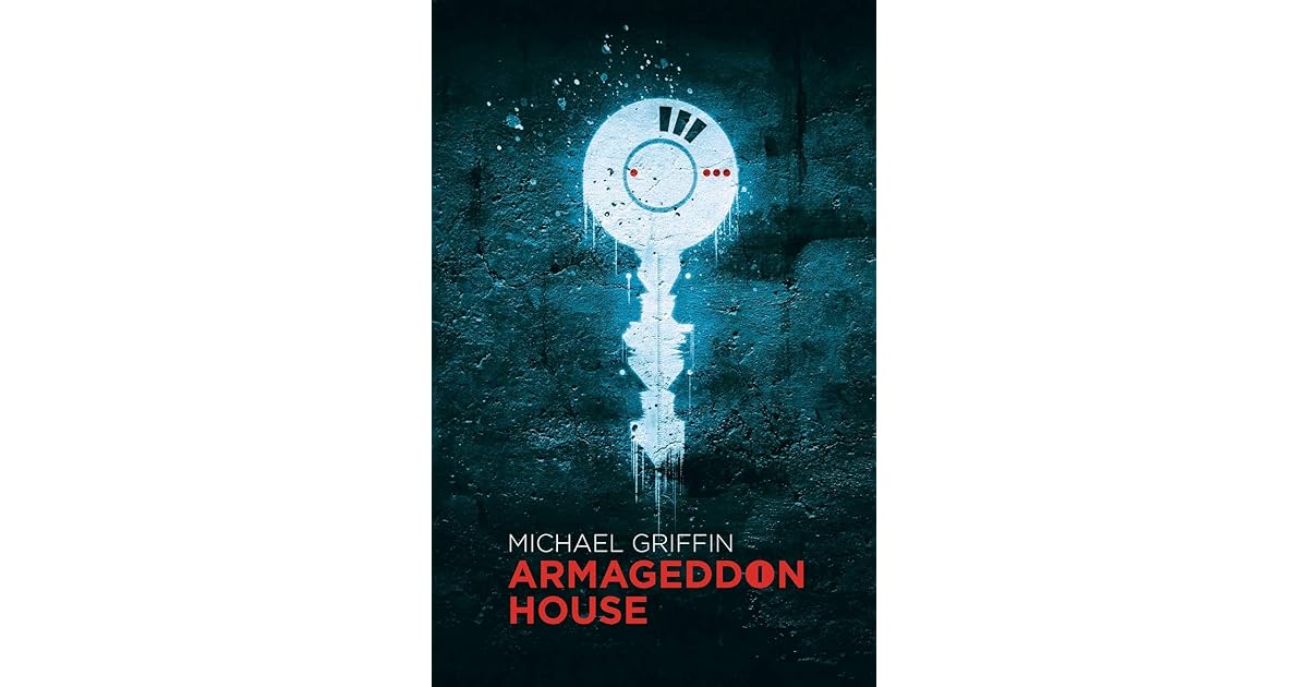 Armageddon House by Michael Griffin
