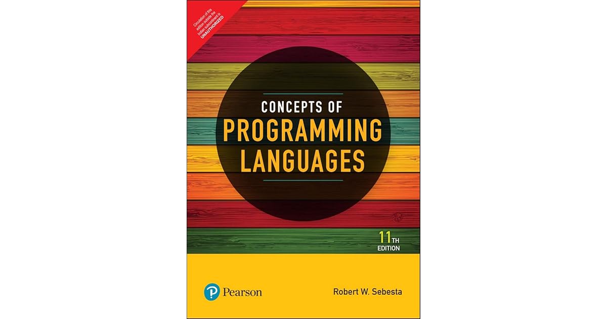 Concepts of Programming Languages, 11th edition by Robert W. Sebesta
