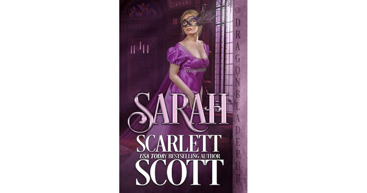 Sarah: A Regency Romance Novella by Scarlett Scott