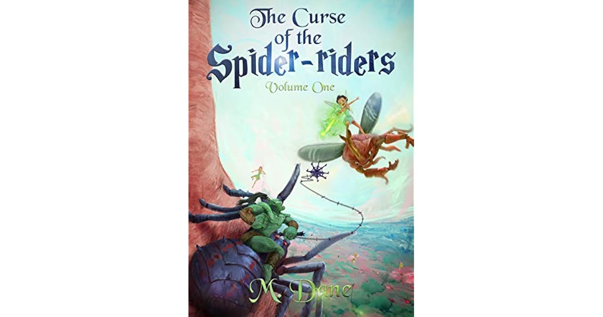 The Curse of the Spider-riders by Michael Dane