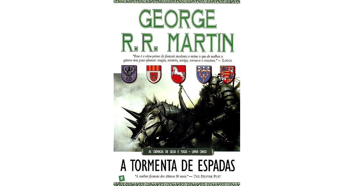 A Tormenta de Espadas by George R.R. Martin