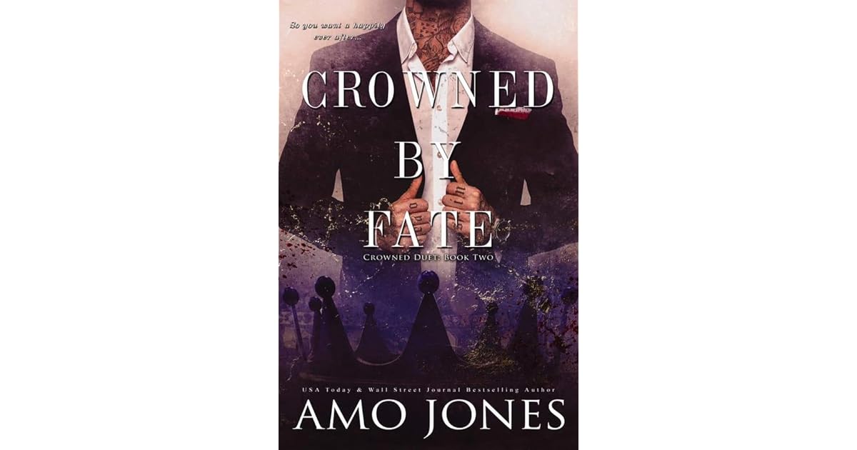 Crowned by Fate (Crowned #2) by Amo Jones