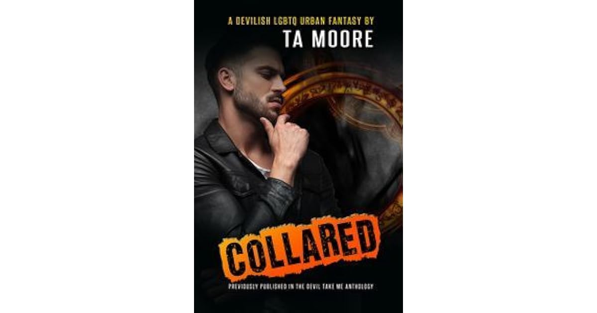 Collared by T.A. Moore