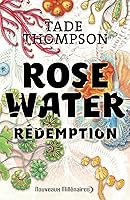 The Rosewater Redemption by Tade Thompson