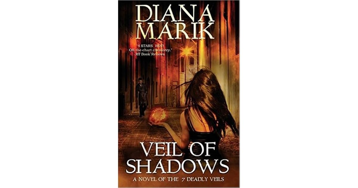Veil of Shadows (Seven Deadly Veils, #1) by Diana Marik