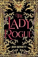 The Lady Rogue by Jenn Bennett