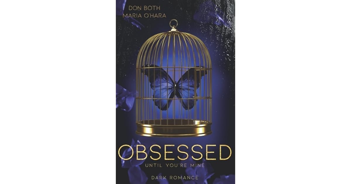Obsessed: Until You're Mine by Don Both