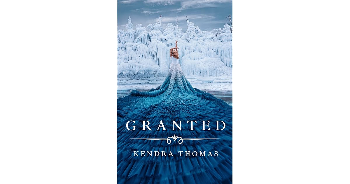 Granted (Granted, #1) by Kendra Thomas