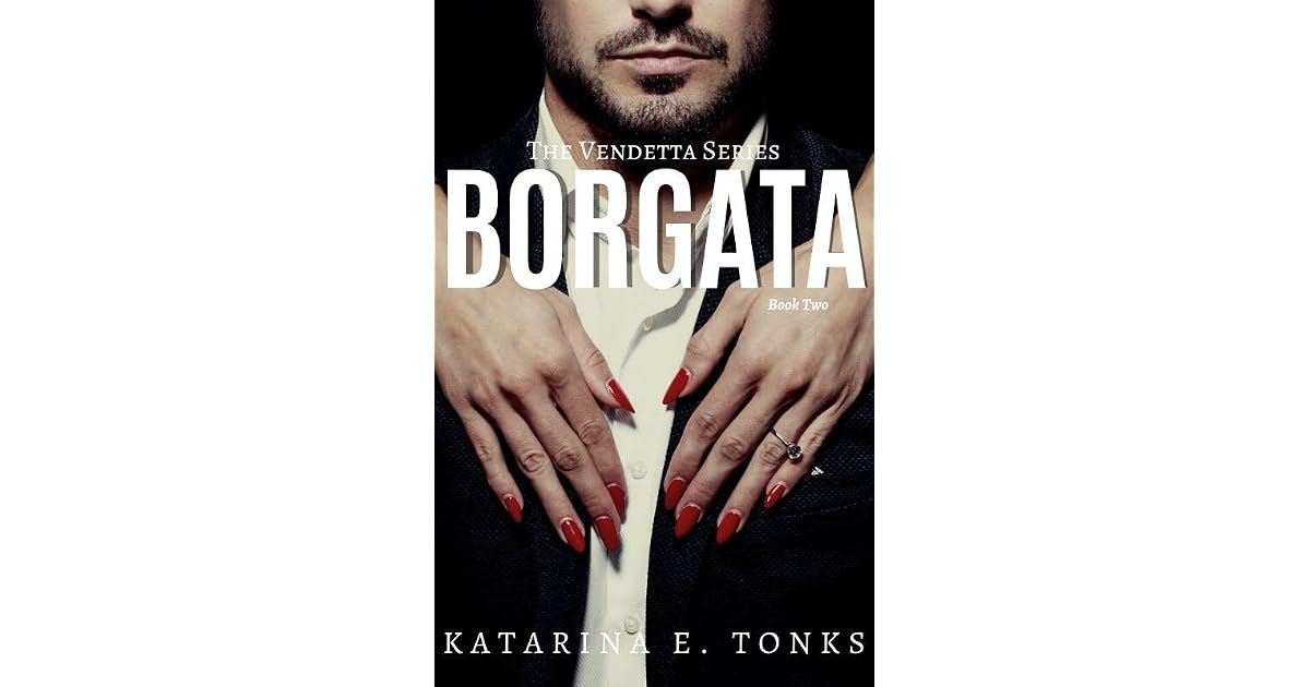 Borgata (Vendetta, #2) by Katarina E. Tonks