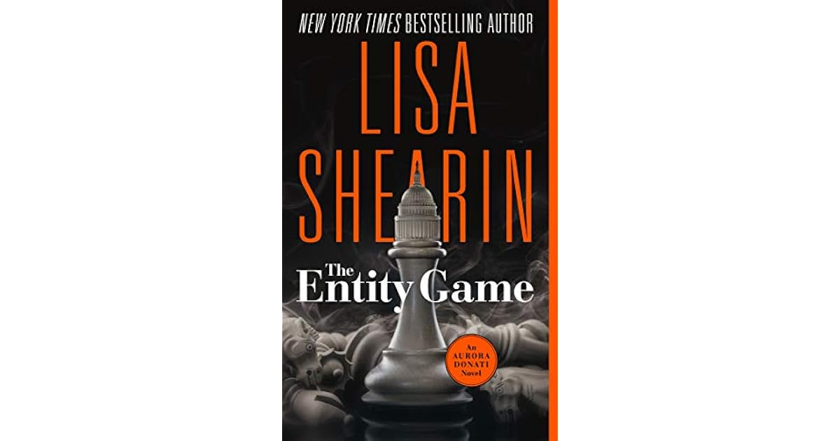 The Entity Game (Aurora Donati, #1) by Lisa Shearin