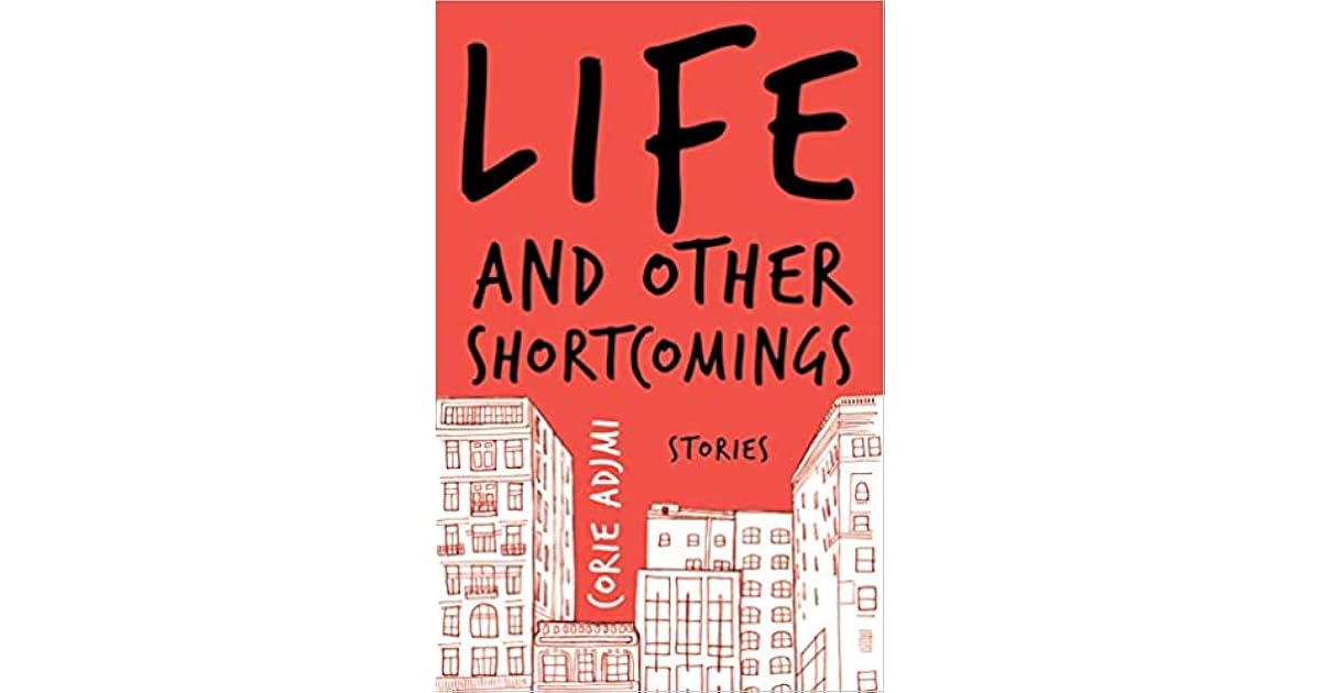 Life and Other Shortcomings by Corie Adjmi