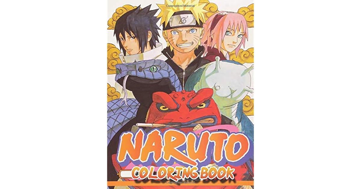 Naruto Coloring Book: Over 50+ Coloring Pages of Naruto To Inspire ...
