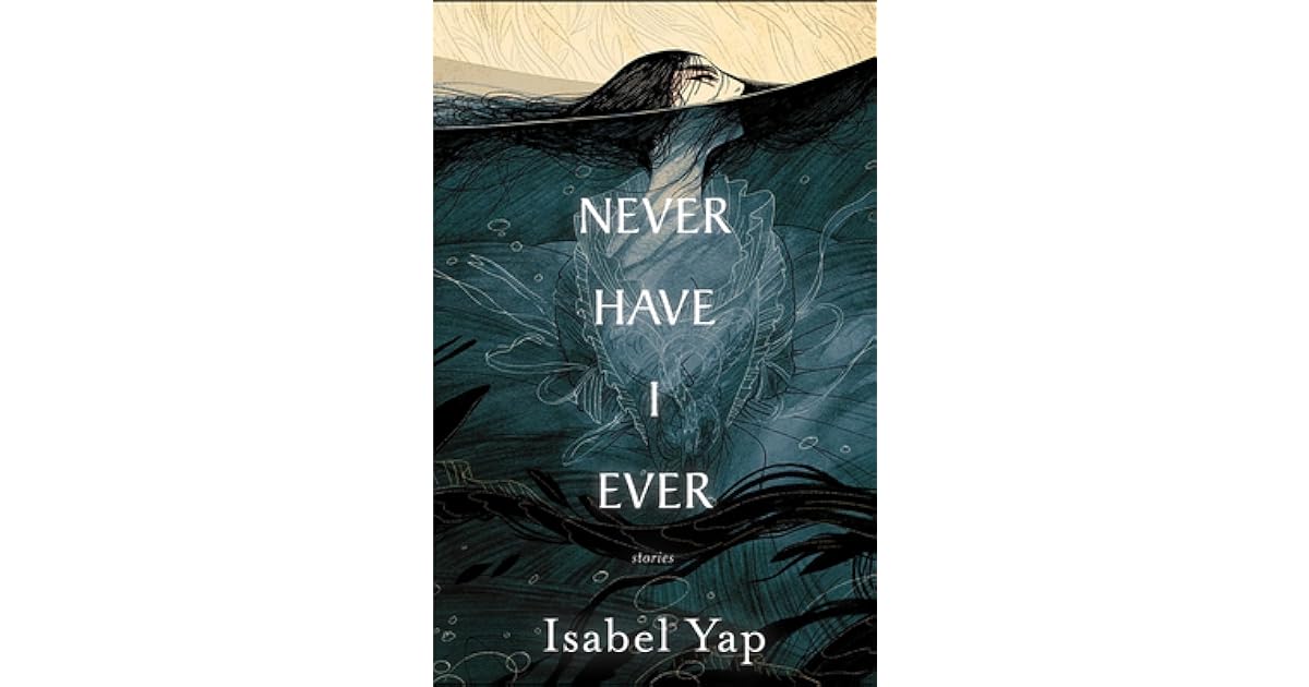 Never Have I Ever by Isabel Yap