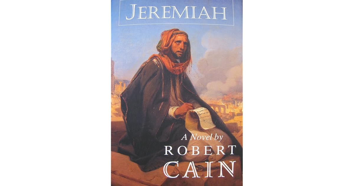 Jeremiah by Robert Cain