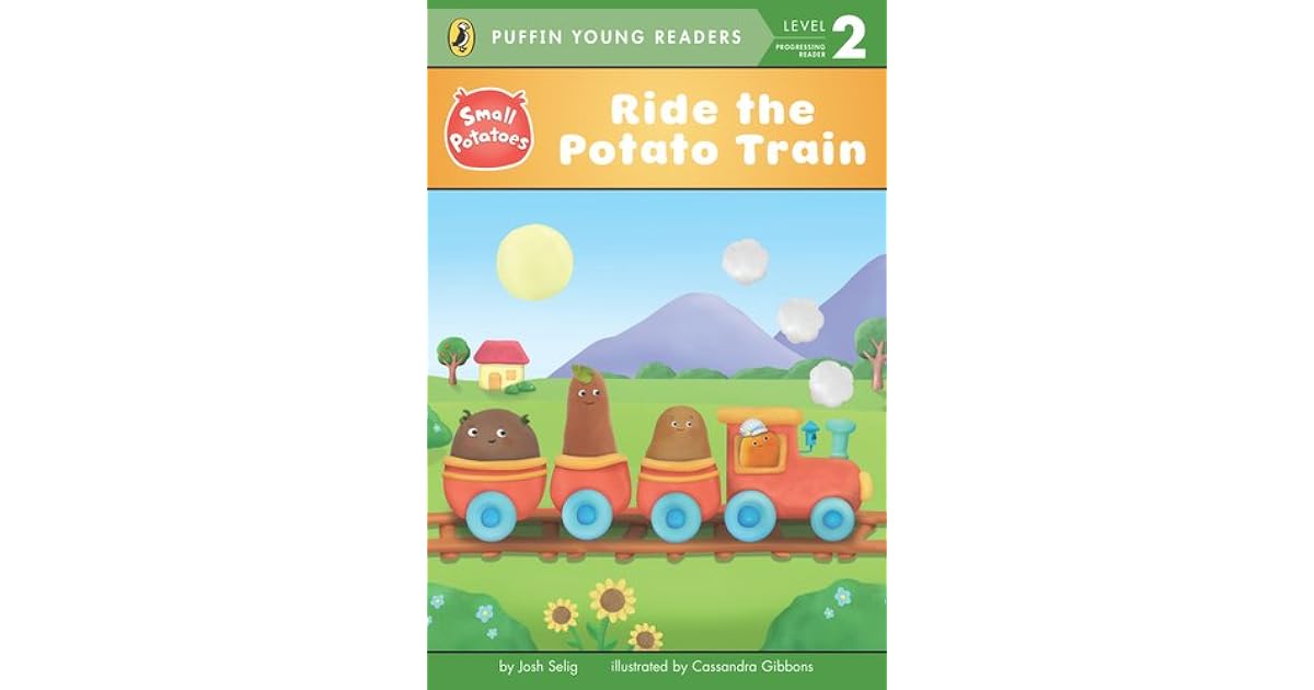 Ride the Potato Train (Level 2) by Josh Selig