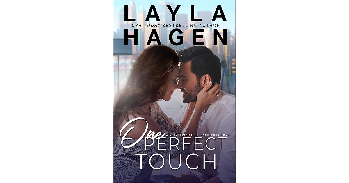 One Perfect Touch by Layla Hagen