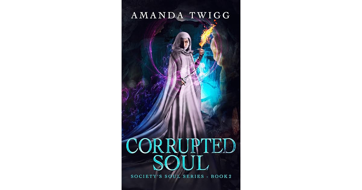 Corrupted Soul (Society's Soul, #2) by Amanda Twigg