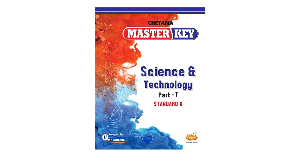 Std. 10 Master Key Science & Technology Part I by Chetana Publications