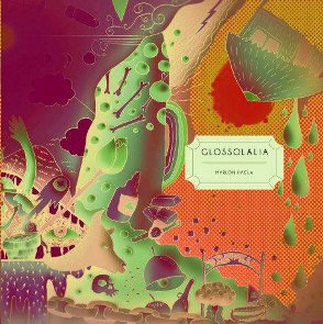 Glossolalia by Marlon Hacla