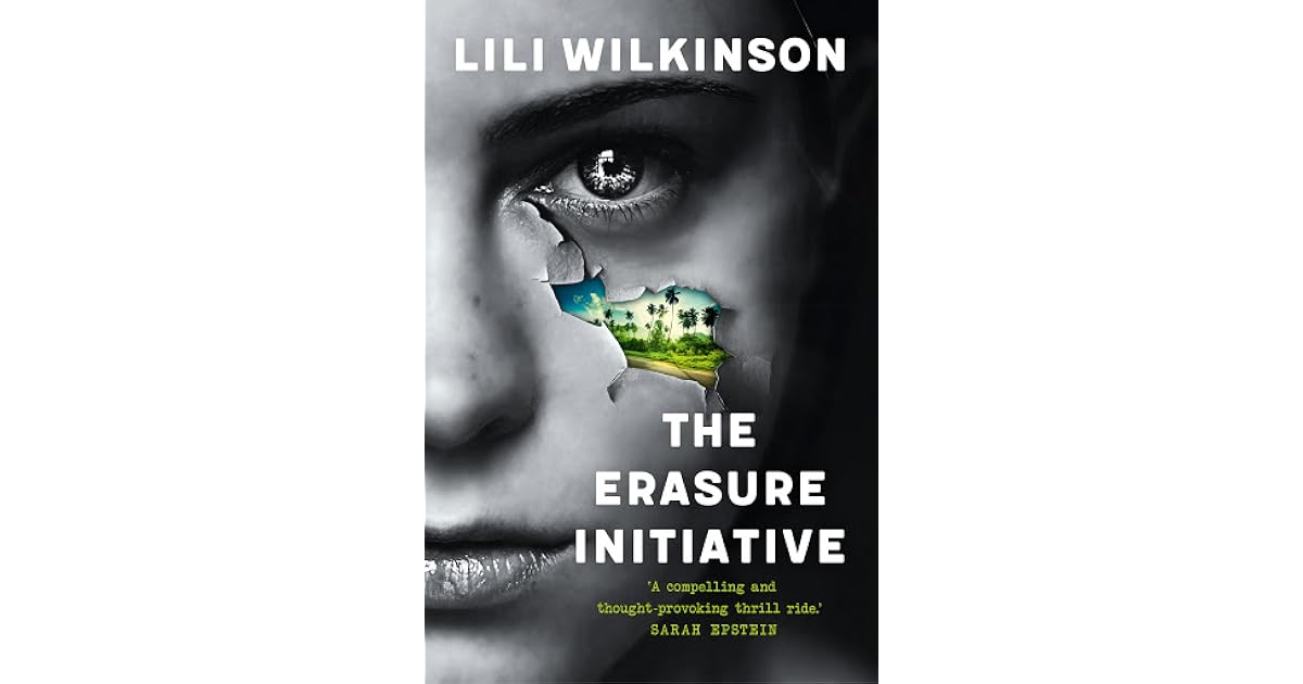 The Erasure Initiative by Lili Wilkinson