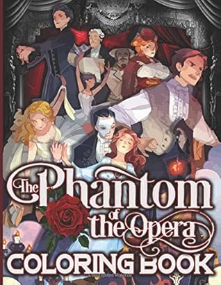 Phantom Of The Opera Coloring Book: Phantom Of The Opera Premium ...