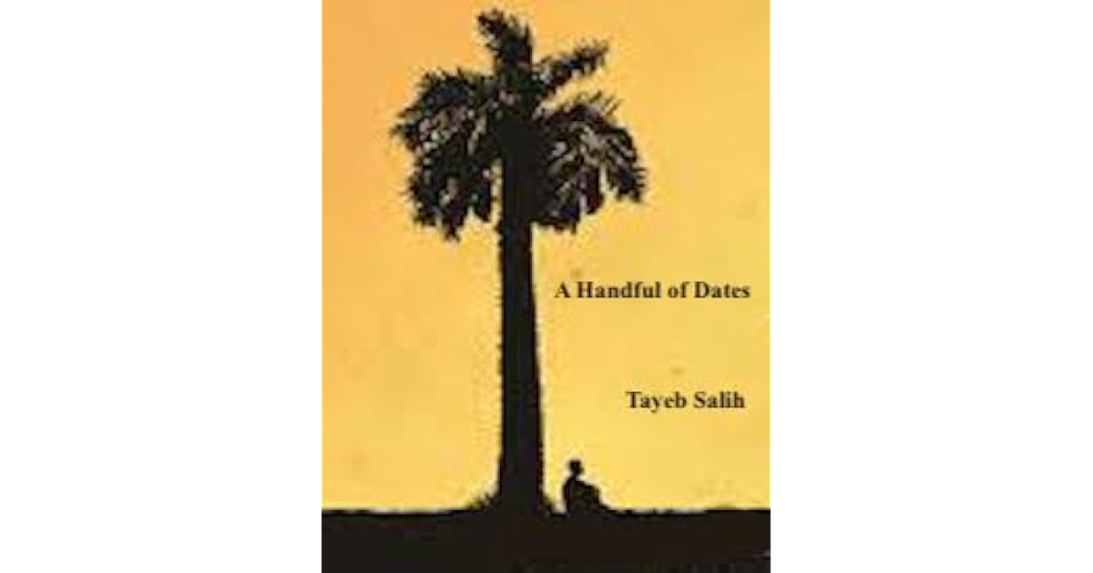 A Handful of Dates by Tayeb Salih