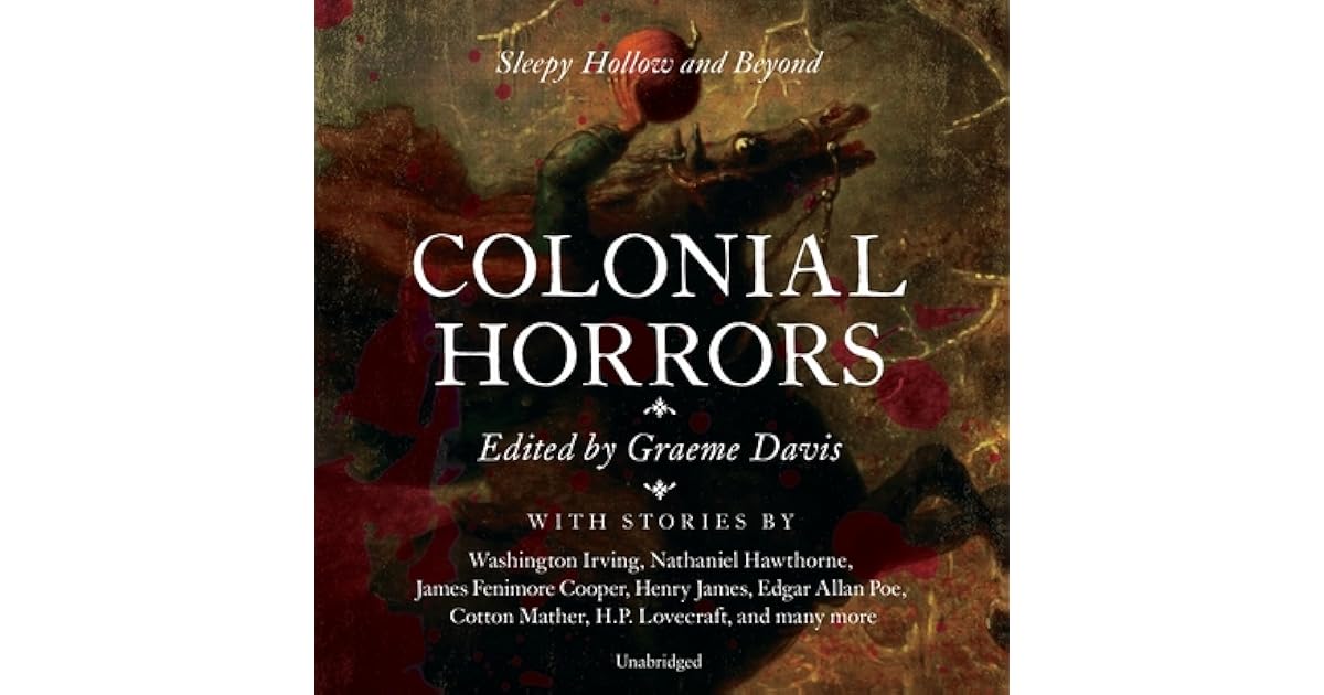 Mary Knuckles’s review of Colonial Horrors: Sleepy Hollow and Beyond