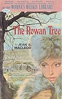 The Rowan Tree by Jean S. MacLeod