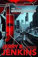 The Breakthrough (Precinct 11, #3) by Jerry B. Jenkins