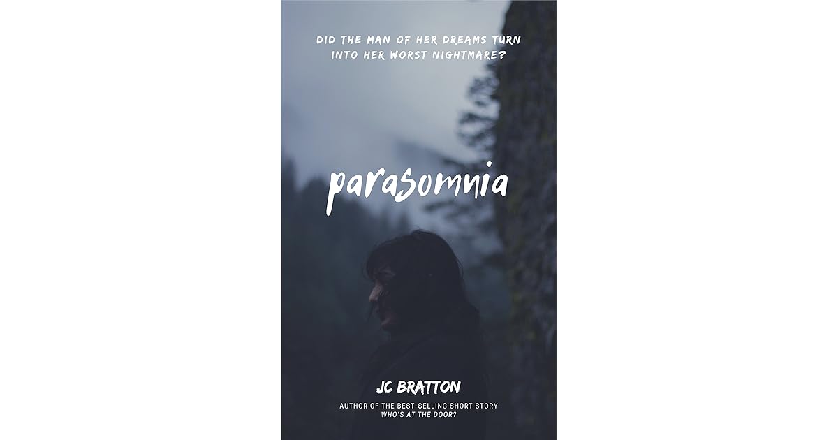 Parasomnia by J.C. Bratton