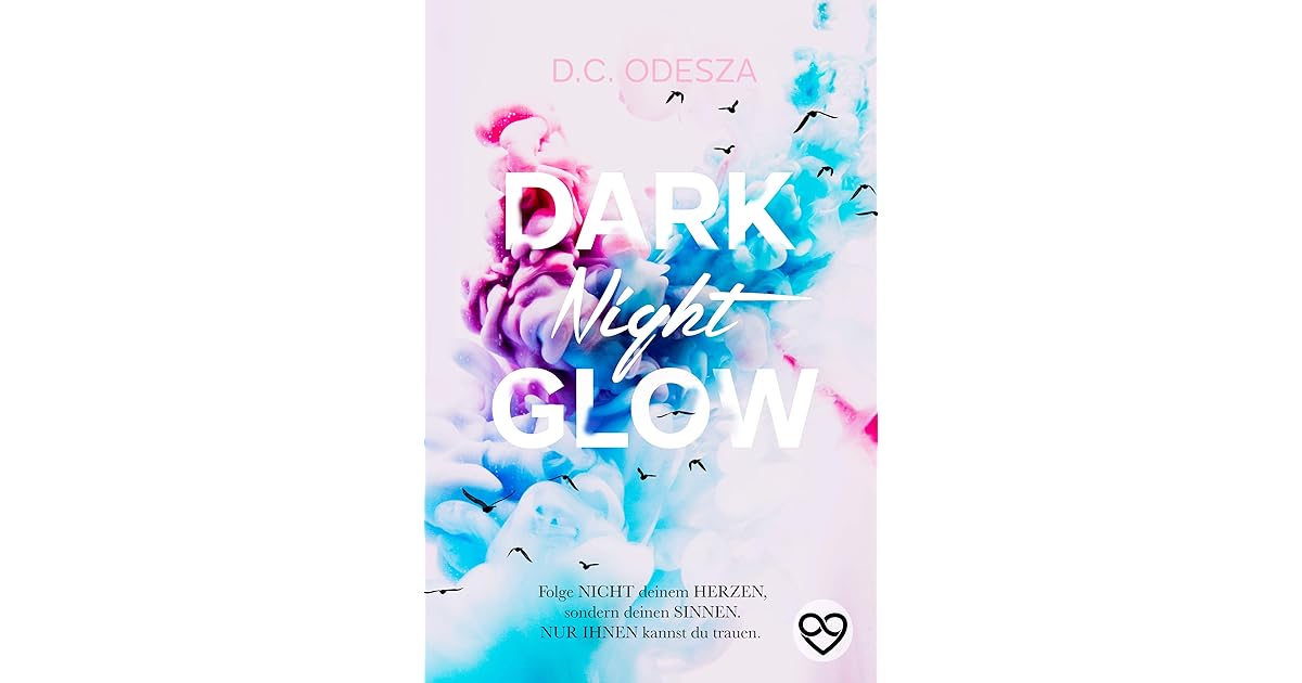 DARK Night GLOW (Glow #1) by D.C. Odesza