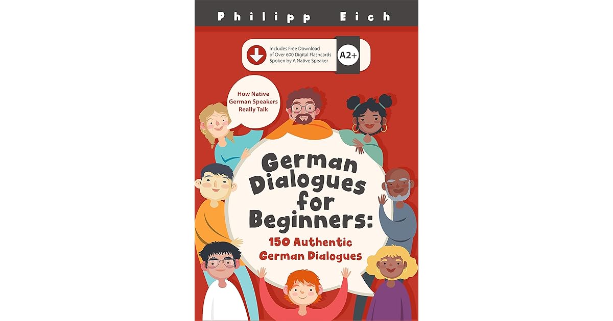 German Dialogues for Beginners: 150 Authentic German Conversations by ...
