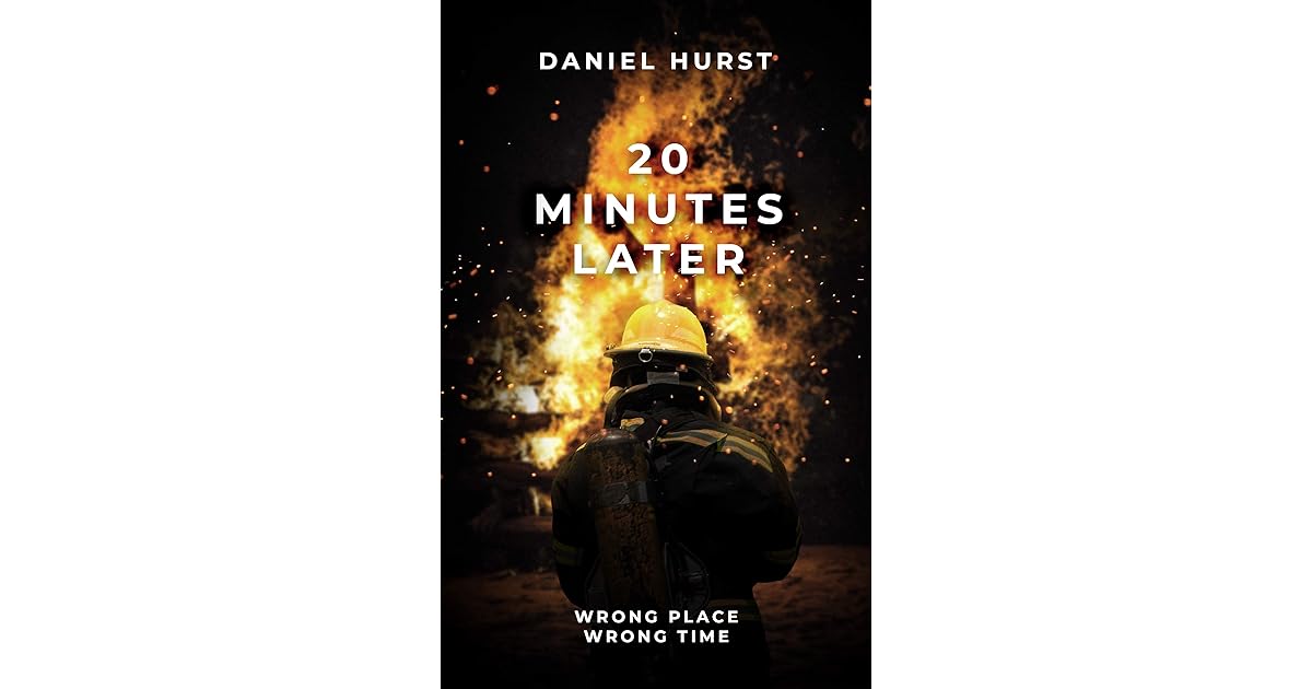 20 Minutes Later (20 Minute Series #2) by Daniel Hurst