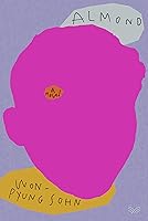 Almond by Won-pyung Sohn