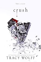 Crush by Tracy Wolff