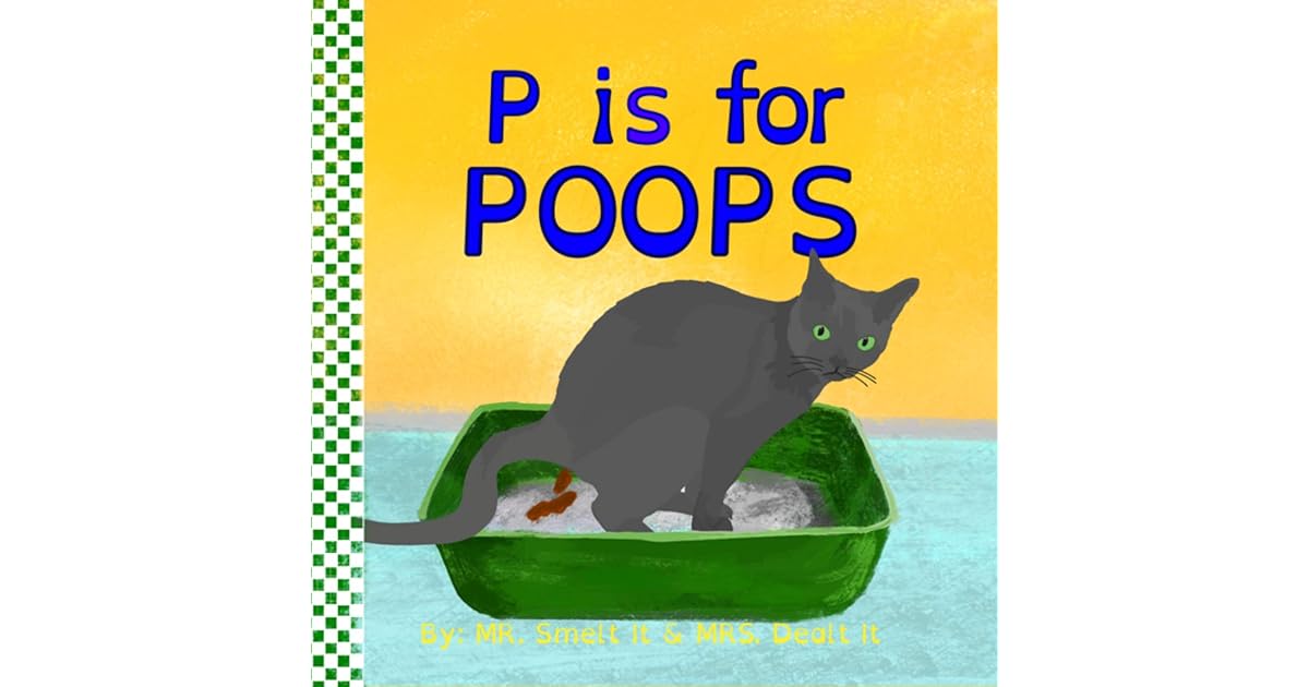 P is for POOPs: A rhyming ABC children's book about POOPING animals by ...