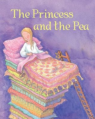 The Princess and the Pea: A Princess is given a bad night's sleep when ...