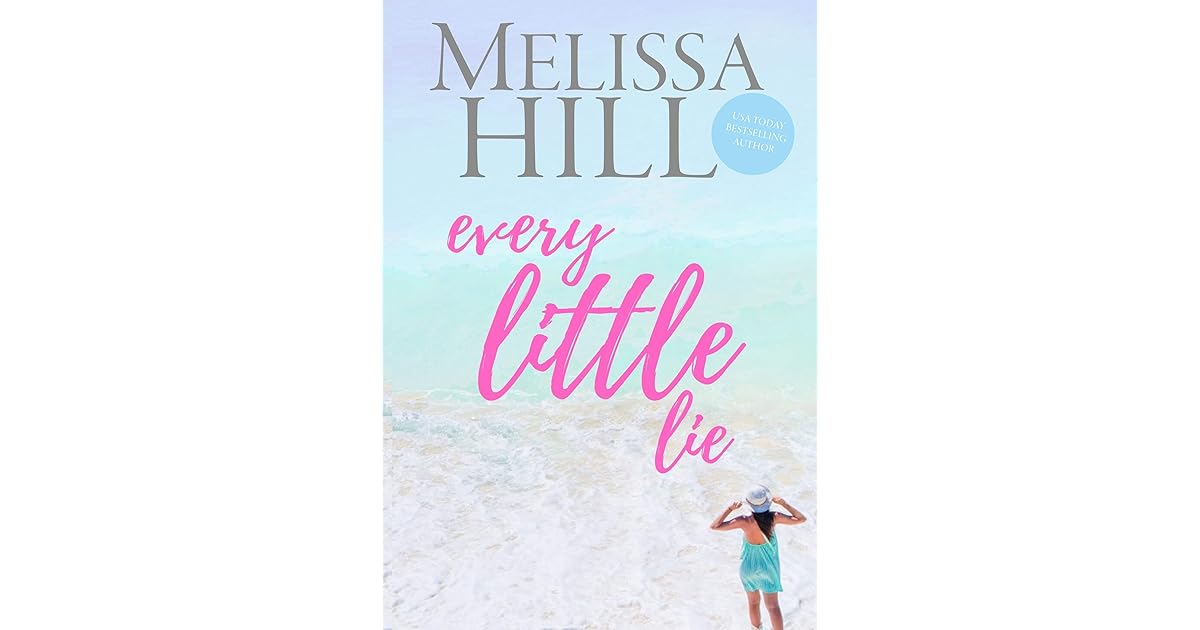 Every Little Lie by Melissa Hill