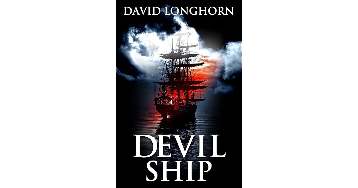 Devil Ship (Devil Ship #1) by David Longhorn