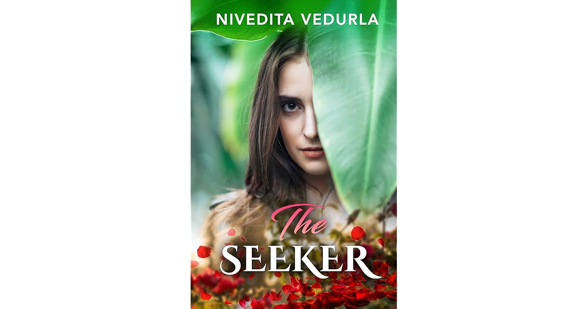 THE SEEKER: Billionaire Romantic Suspense Novel by Nivedita Vedurla