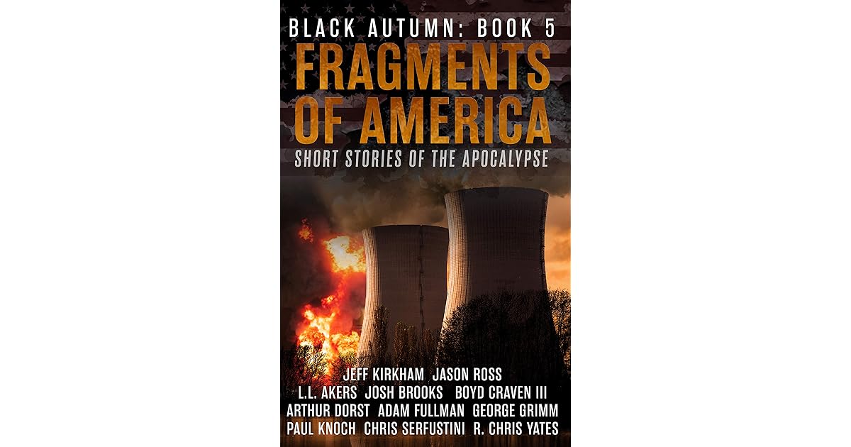 Fragments of America (Black Autumn, #5) by Jeff Kirkham