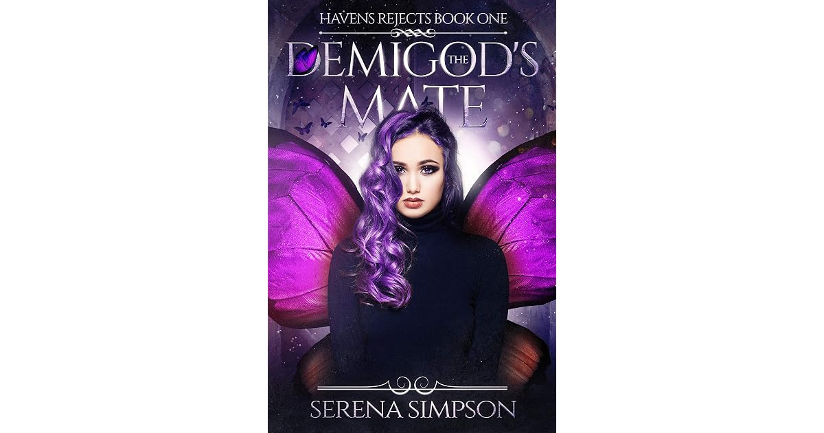 The Demigod's Mate (Haven's Rejects Book 1) by Serena Simpson