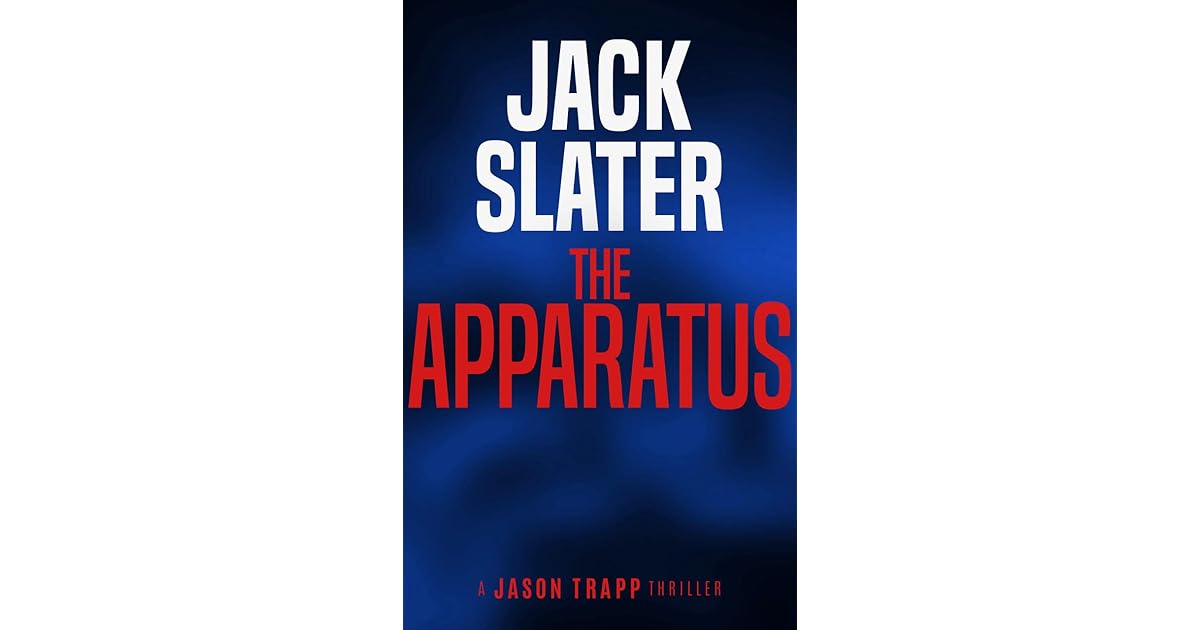 The Apparatus (Jason Trapp #5) by Jack Slater