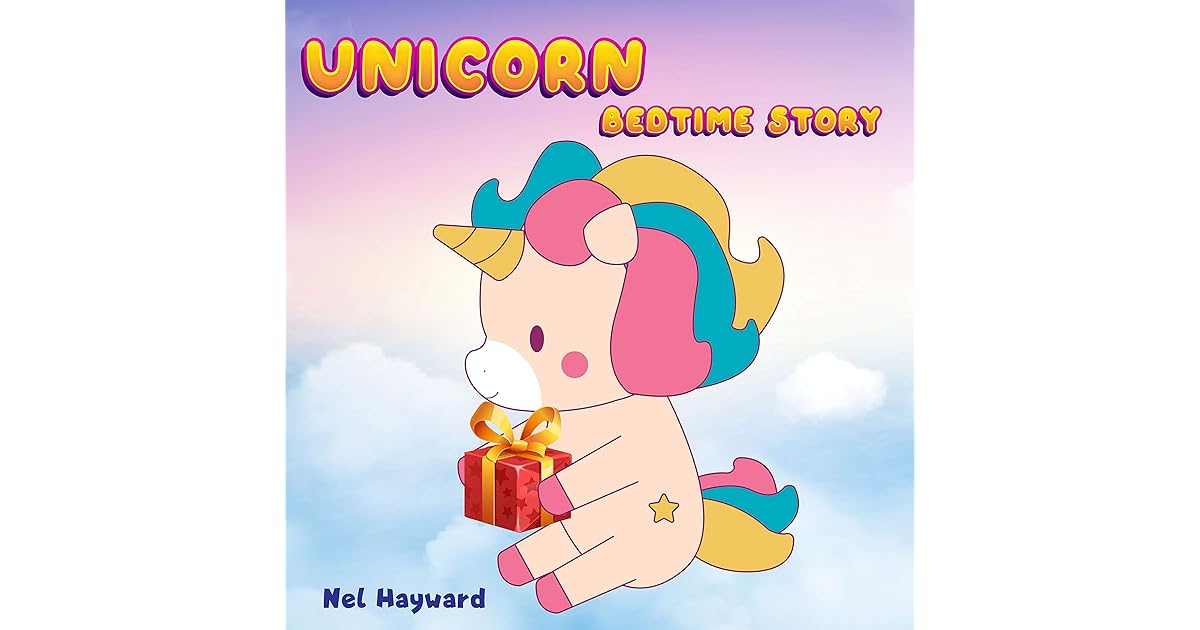 Unicorn Bedtime Story: My Birthday Gift | Unicorn Before Sleep Story Book for kids age 2-6 years ...