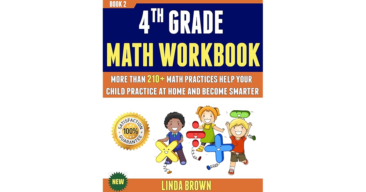 4th Grade Math Workbook: More Than 210+ Math Practices Help Your Child ...